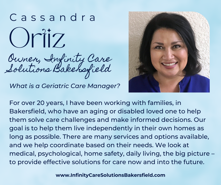 Cassandra Ortiz, BA, CMC: Trustworthy Elder Care Consulting in Bakersfield - Infinity Care ...